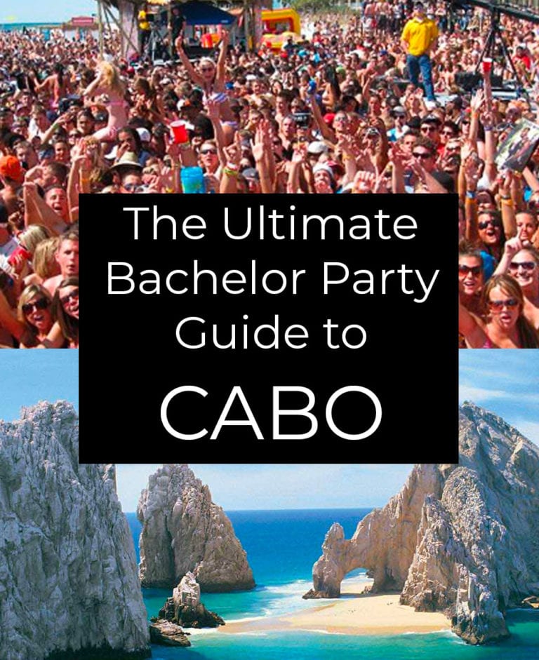The Ultimate Cabo San Lucas Bachelor Party Guide - JetsetChristina