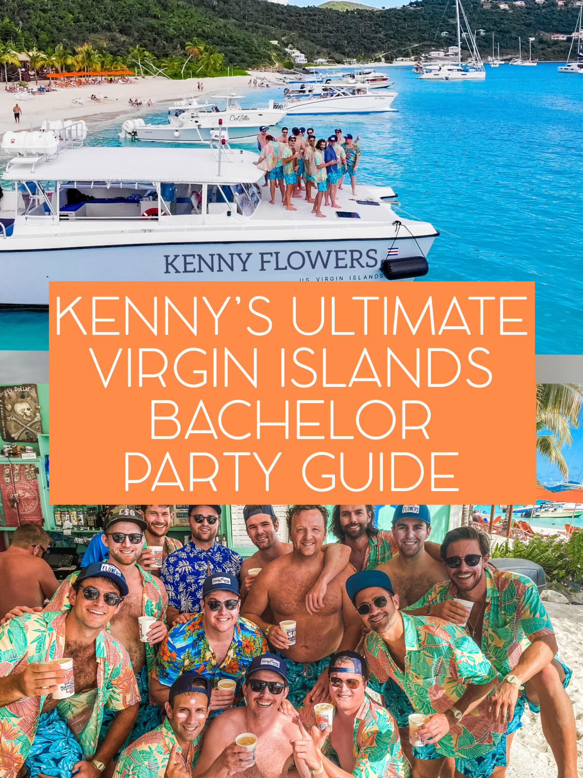 Kenny’s Virgin Islands Bachelor Party Guide - JetsetChristina