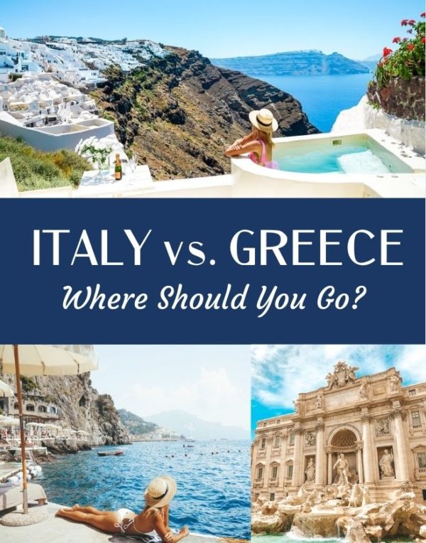 Italy vs. Greece - Where Should You Travel to First? - JetsetChristina