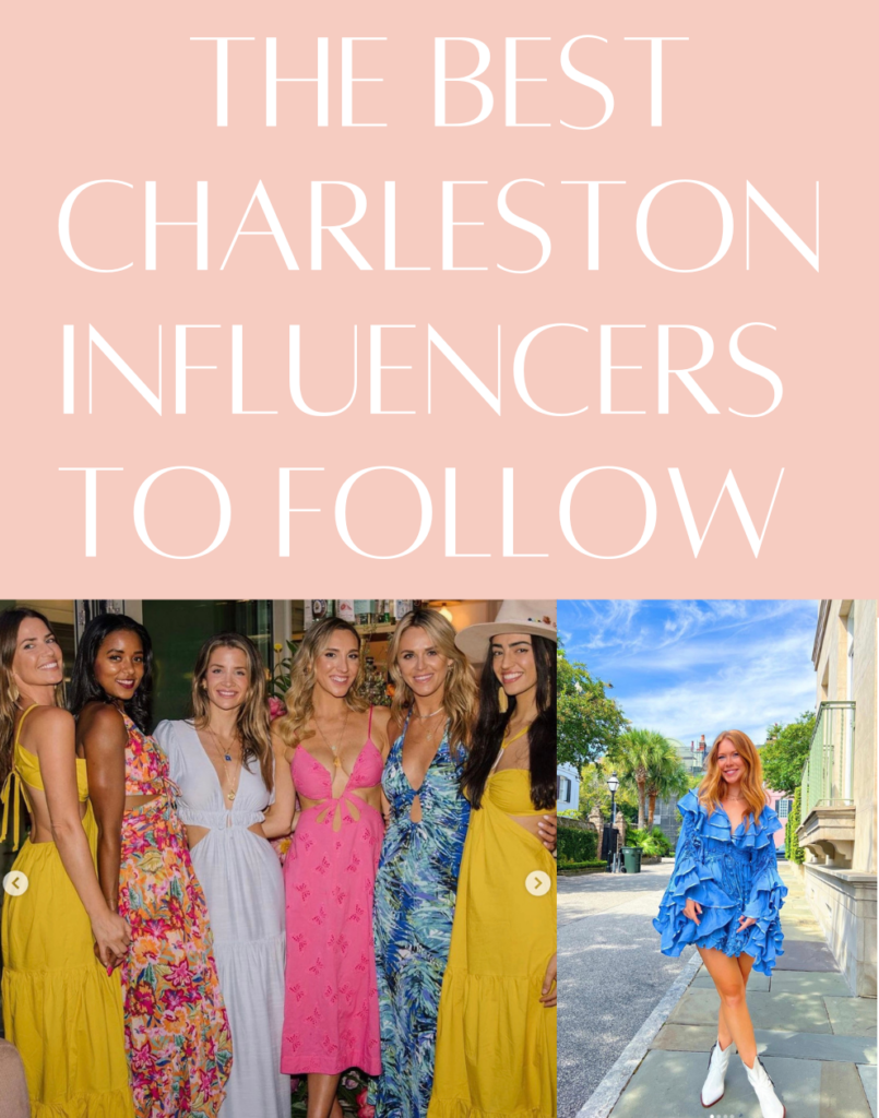 The Best Charleston Influencers to Follow - JetsetChristina